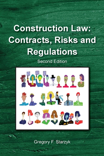 Construction Law Contracts Risks And Regulations 2nd Edition